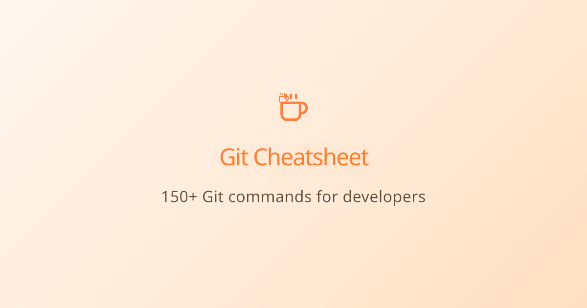 Git Cheatsheet - Complete Git Command Reference - DevToolCafe - Free Online Developer Tools
