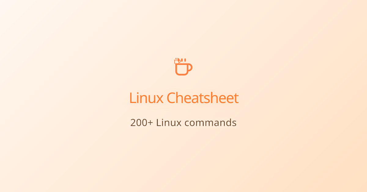 Linux Cheatsheet - Complete Linux Command Reference - DevToolCafe - Free Online Developer Tools