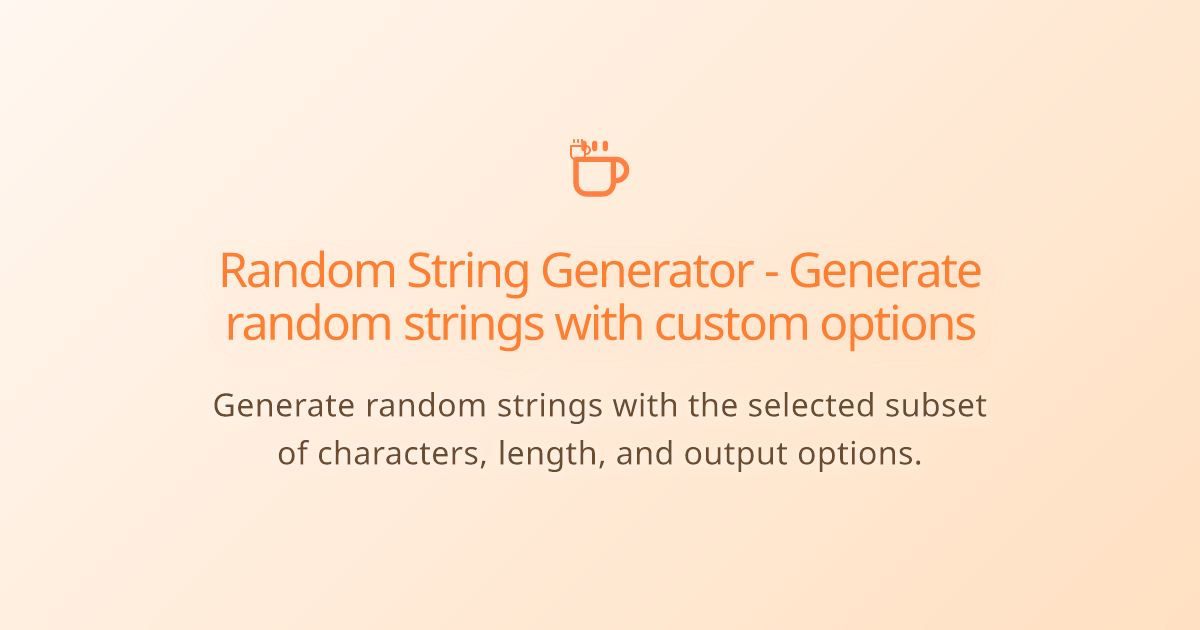 Random String Generator - Generate random strings with custom options - Developer Tools