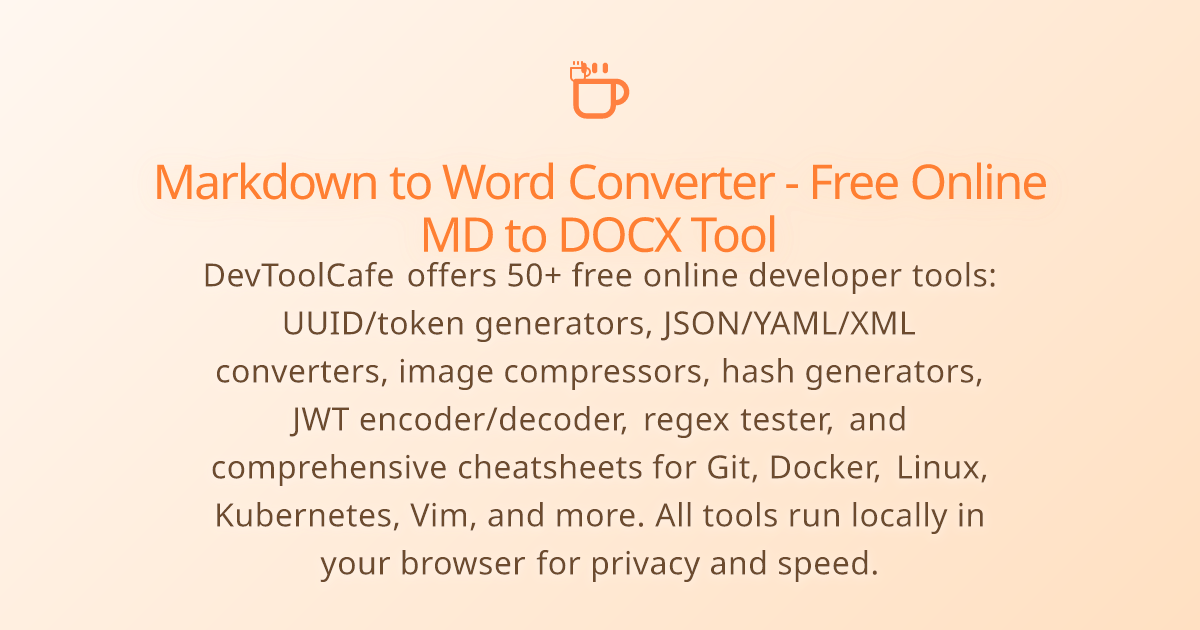 Markdown to Word Converter - Free Online MD to DOCX Tool - DevToolCafe ...